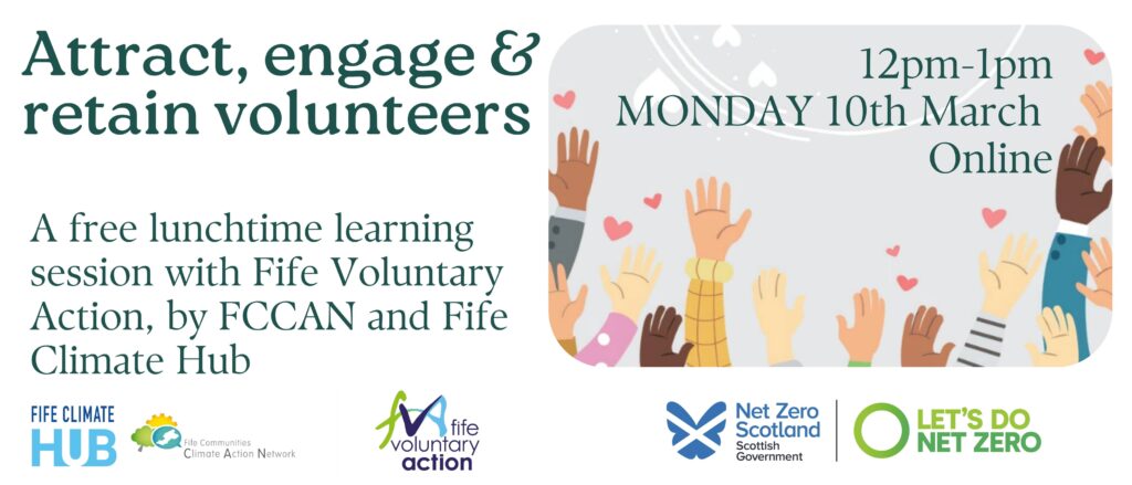 Climate Action Fife | Volunteering & your community group: how to ...